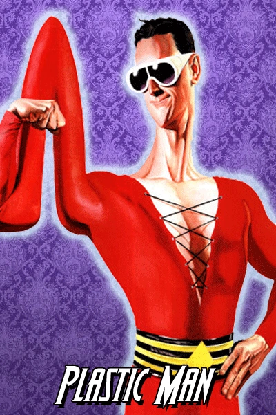 Plastic Man | Heir To The Throne Wiki | Fandom