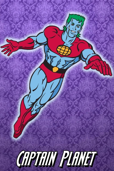Captain Planet | Heir To The Throne Wiki | Fandom