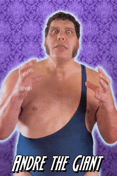 Andre the Giant | Heir To The Throne Wiki | Fandom