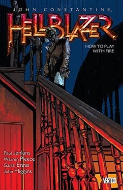 How to Play With Fire | John Constantine Hellblazer Wiki | Fandom