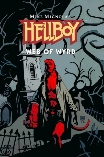 Hellboy Web of Wyrd | Hellboy Wiki | Fandom