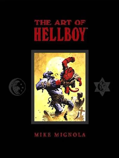 The Art of Hellboy | Hellboy Wiki | Fandom