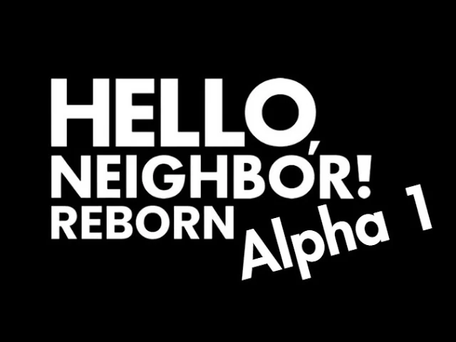 HNR Alpha 1 | Hello, Neighbor! Reborn Wiki | Fandom