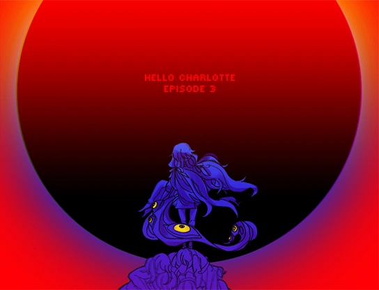 Hello Charlotte Episode 3 | Hello Charlotte Wiki | Fandom