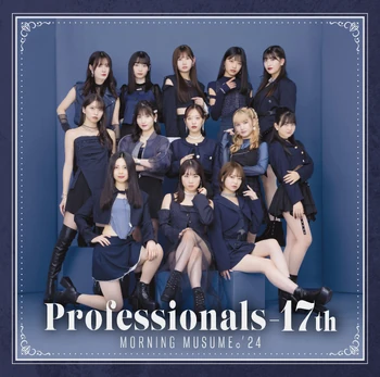 Professionals-17th | Hello! Project Wiki | Fandom