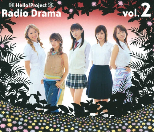 Hello! Project Radio Drama vol.2 | Hello! Project Wiki | Fandom