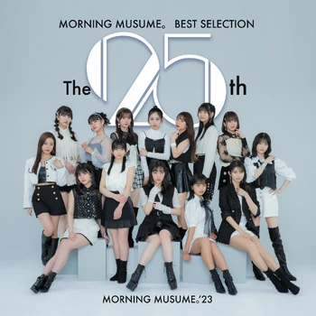 Morning Musume Best Selection ~The 25 Shuunen~ | Hello! Project Wiki ...
