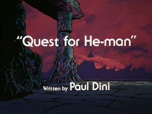 Quest for He-Man | Wiki Grayskull | Fandom