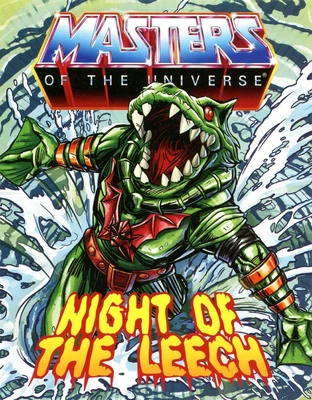 Night of the Leech | Wiki Grayskull | Fandom