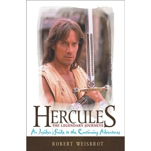 Hercules: The Legendary Journeys: An Insider's Guide to the Continuing ...
