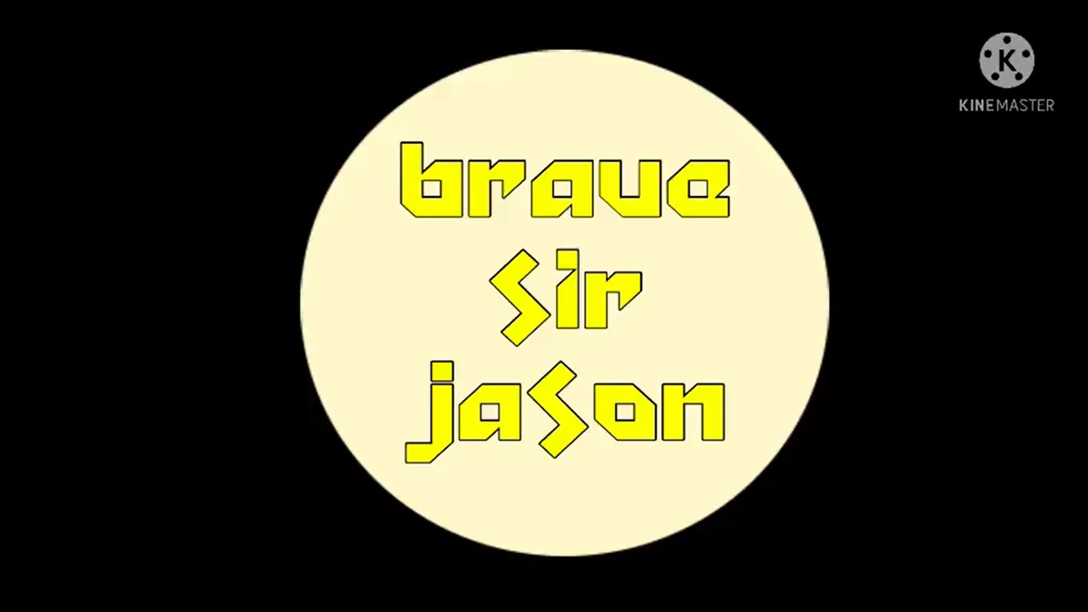 Brave Sir Jason | Here in Time Wiki | Fandom