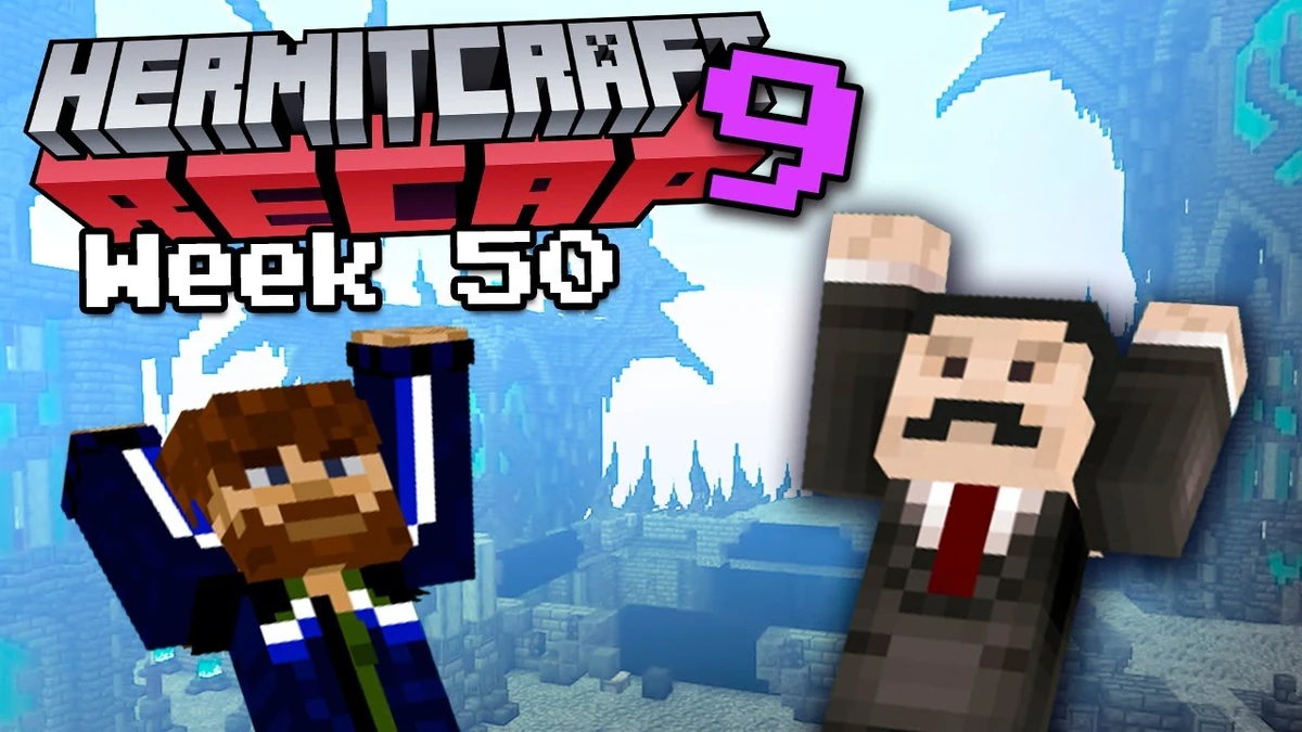Hermitcraft Recap's Season 9: Episode 50 | Hermitcraft Wiki | Fandom
