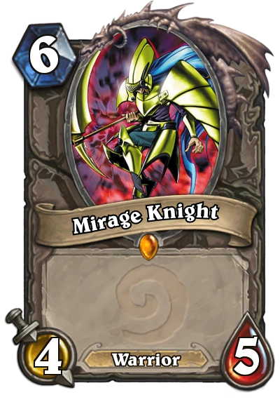 Mirage Knight | Hearthstone: Heroes of Yu-Gi-Oh! Fan Mod Wikia | Fandom