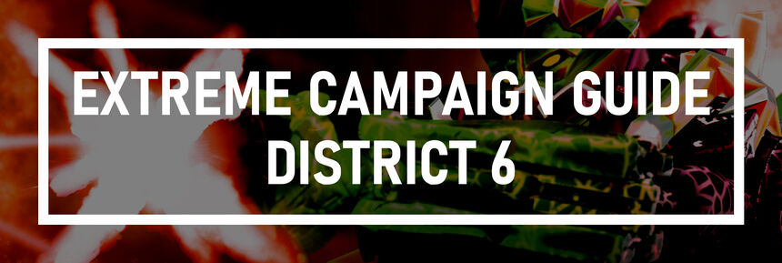 District 6 - Extreme Guide | Hero Hunters Wiki | Fandom