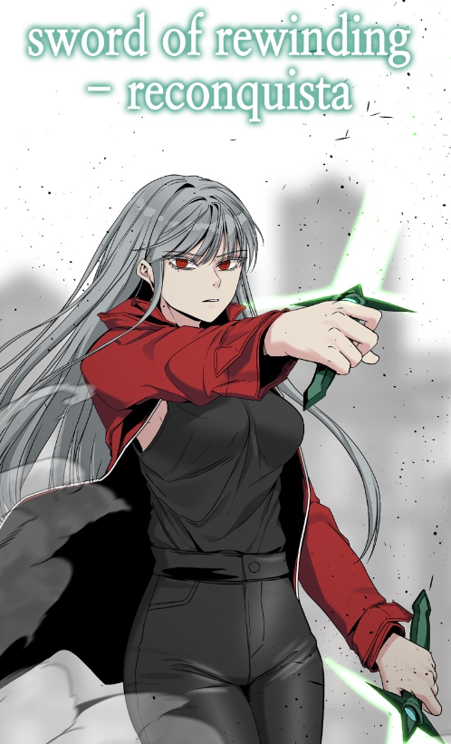 Sword of Rewinding - Reconquista | Hero Killer Wiki | Fandom