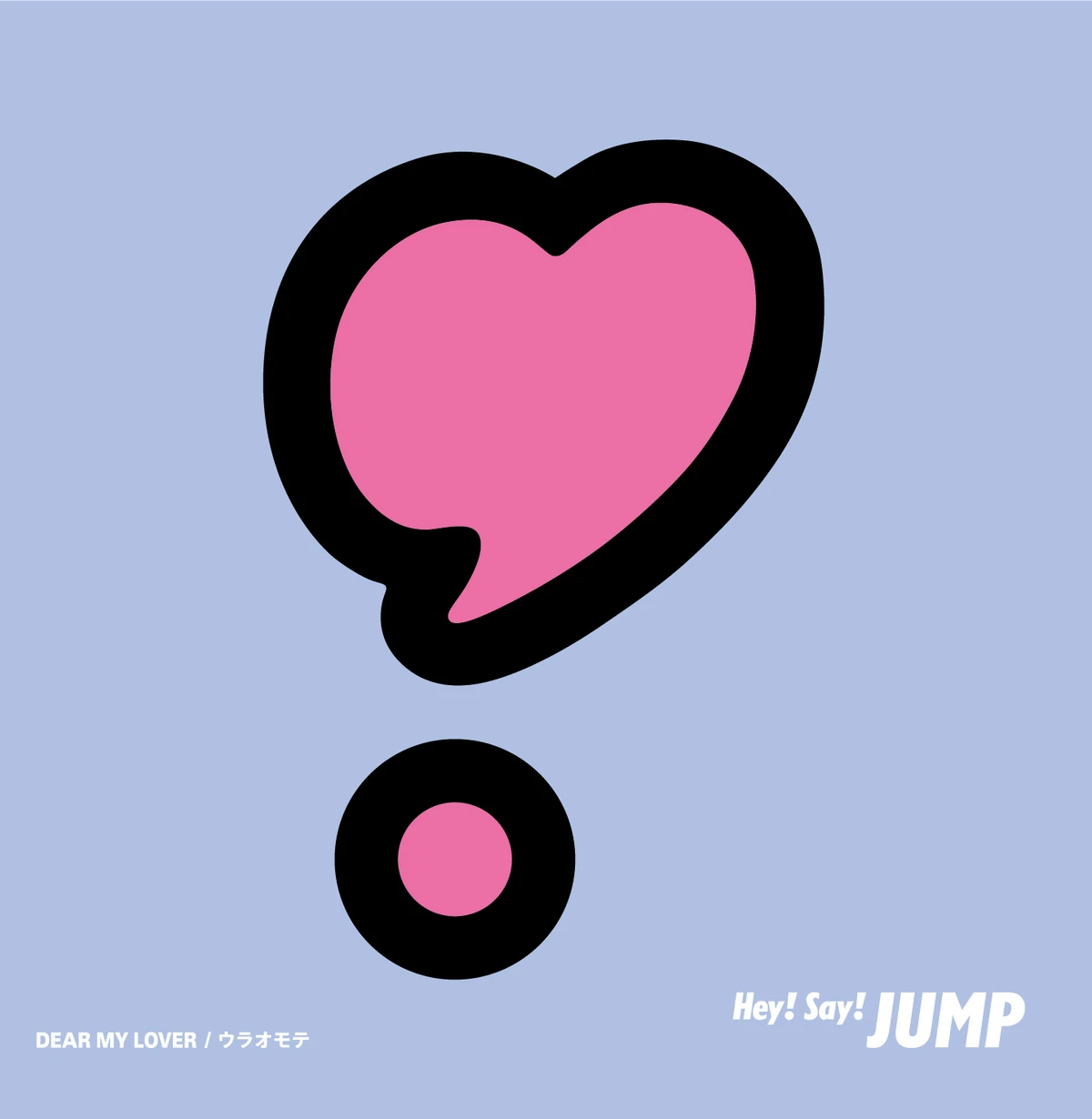 DEAR MY LOVER / URAOMOTE | Hey! Say! JUMP Wiki | Fandom