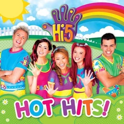 Hi-5 Hot Hits! (album) | Hi-5 Series Wiki | Fandom