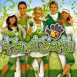 Planet Earth (album) | Hi-5 Series Wiki | Fandom