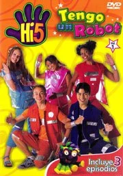 Hi-5 USA: Tengo Un Robot (DVD) | Wiki Latin Hi-5 Fan | Fandom