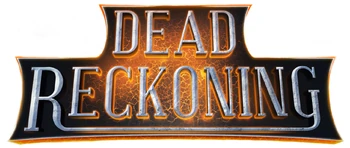 Dead Reckoning | High Rollers DnD Wiki | Fandom