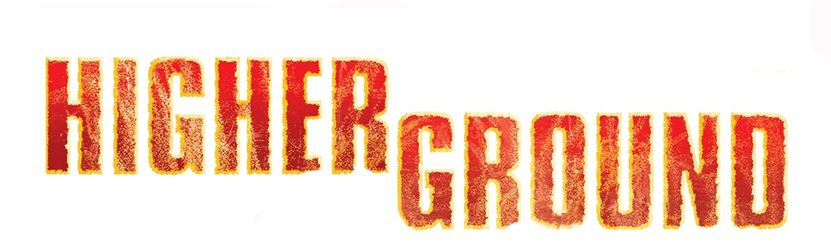 Higherground Wiki | Fandom