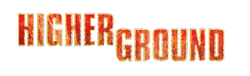 Higherground Wiki | Fandom