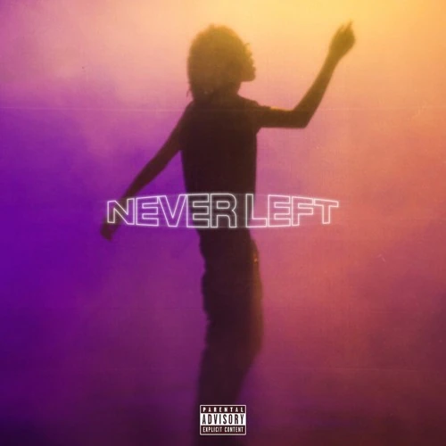 Never Left | Hip Hop Wiki | Fandom