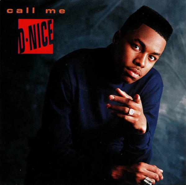 Call Me D-Nice | Hip Hop Wiki | Fandom