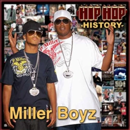 Hip Hop History (Miller Boyz album) | Hip-Hop Database Wiki | Fandom