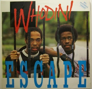 Escape (Whodini album) | Hip-Hop Database Wiki | Fandom