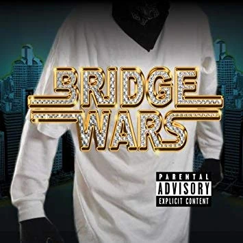 Bridge Wars (Album) | Hip-Hop Database Wiki | Fandom