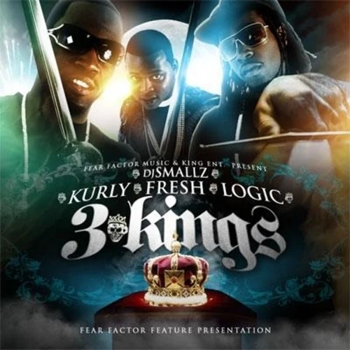 Three Kings (Fresh, Kurly, Logic mixtape) | Hip-Hop Database Wiki | Fandom