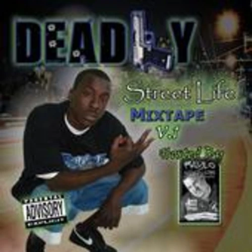 A Deadly Street Life (Deadly mixtape) | Hip-Hop Database Wiki | Fandom