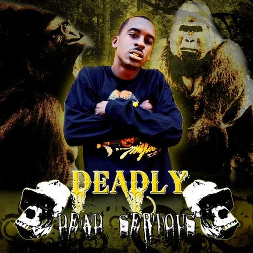 Deadly Serious (Deadly mixtape) | Hip-Hop Database Wiki | Fandom