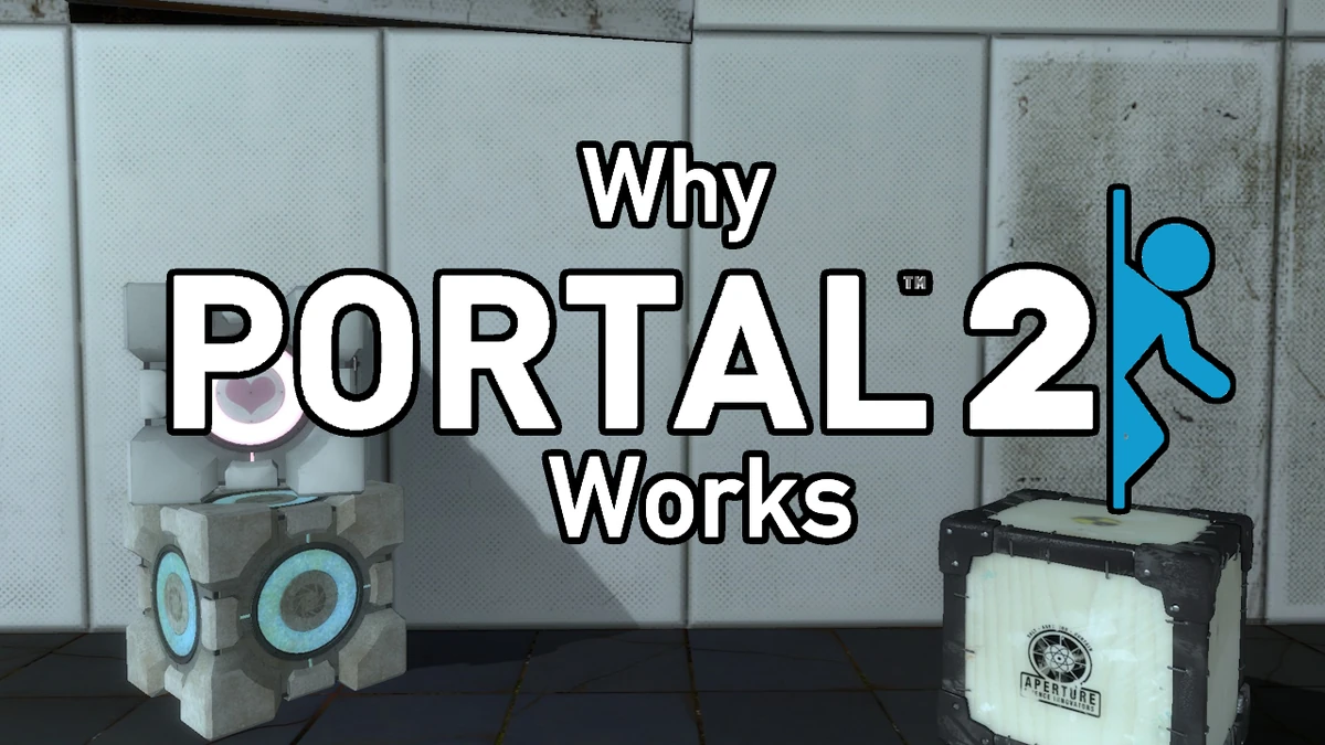 Why Portal 2 Works. | Hismario123 Wiki | Fandom