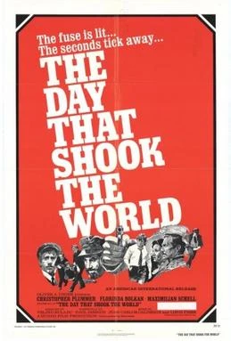 The Day That Shook the World (1975) | Historical films Wiki | Fandom