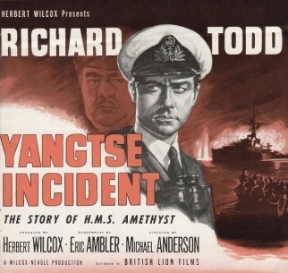 Yangtse Incident: The Story of H.M.S. Amethyst (1957) | Historical ...