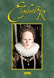 Elizabeth R (1971 miniseries) | Historical films Wiki | Fandom