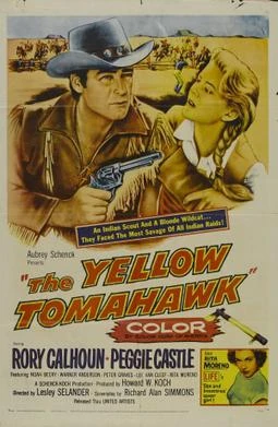 The Yellow Tomahawk (1954) | Historical films Wiki | Fandom