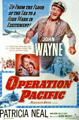 Operation Pacific (1951) | Historical films Wiki | Fandom