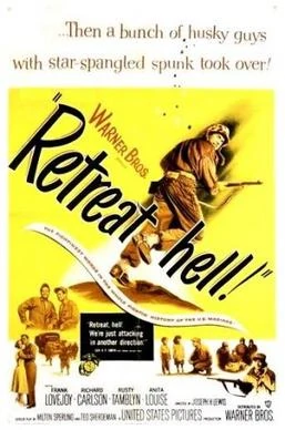 Retreat, Hell! (1952) | Historical films Wiki | Fandom