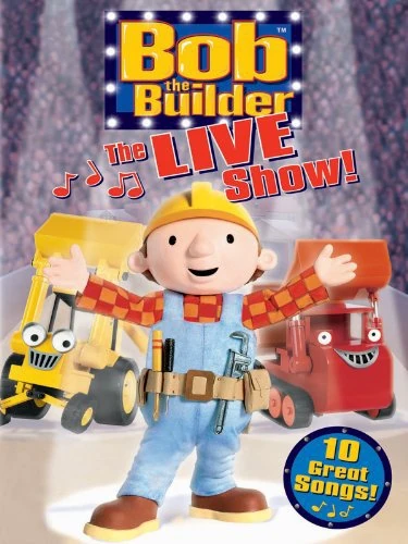Bob the Builder LIVE! | HIT Entertainment Wiki | Fandom