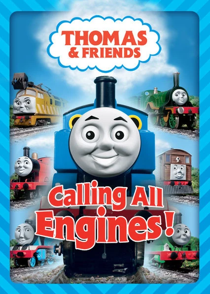 Thomas & Friends: Calling All Engines! | HIT Entertainment Wiki | Fandom