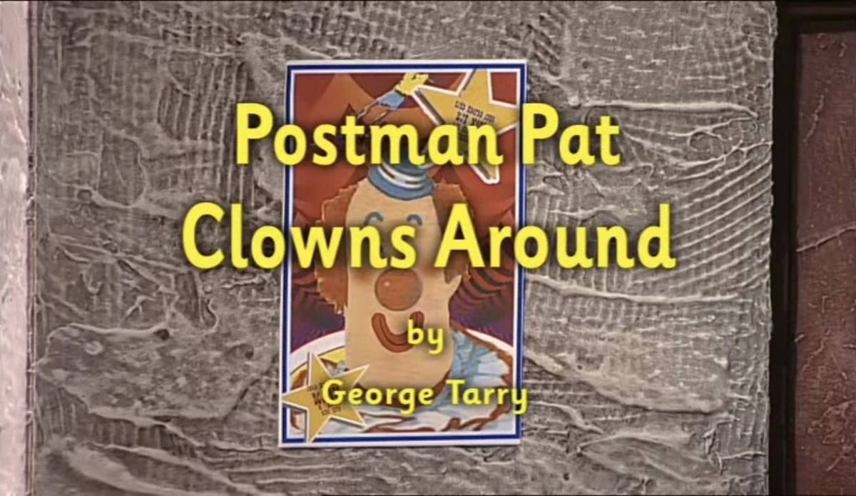 Postman Pat Clowns Around | HIT Entertainment Wiki | Fandom
