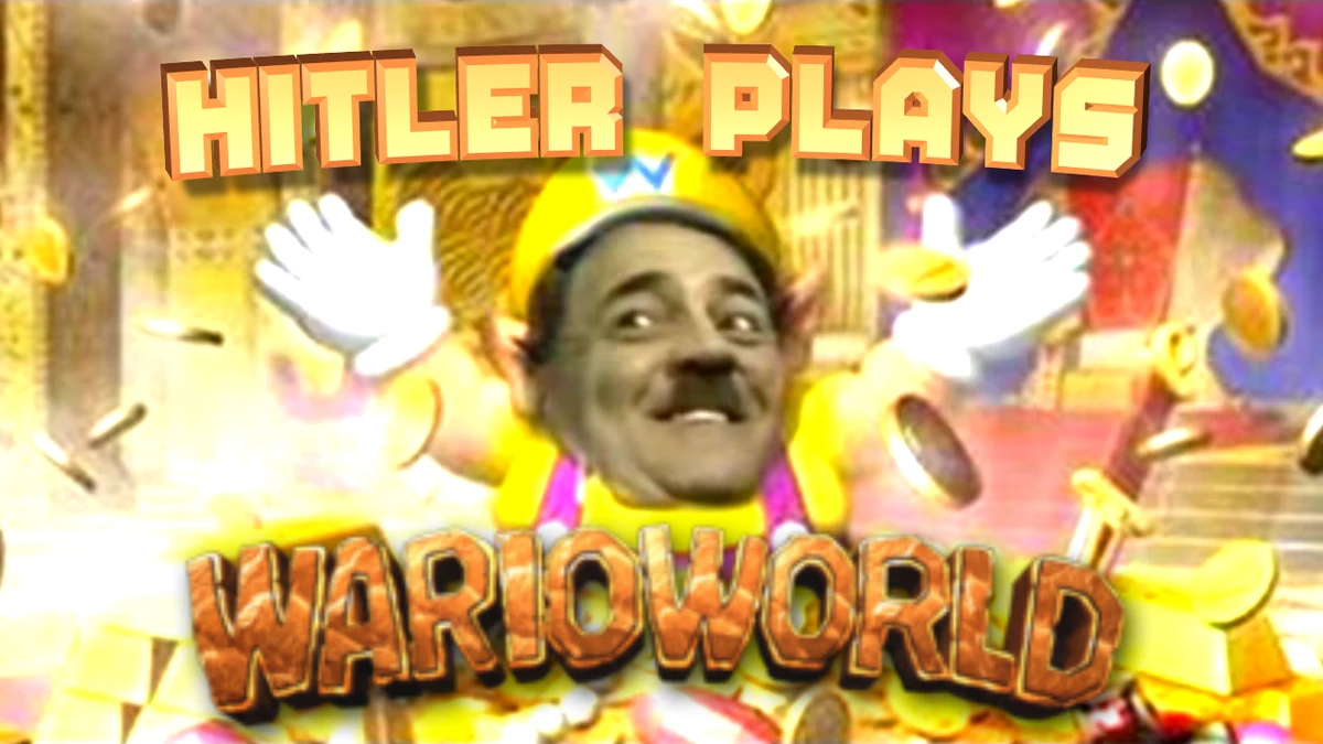 Hitler plays Wario World | Hitler Parody Wiki | Fandom