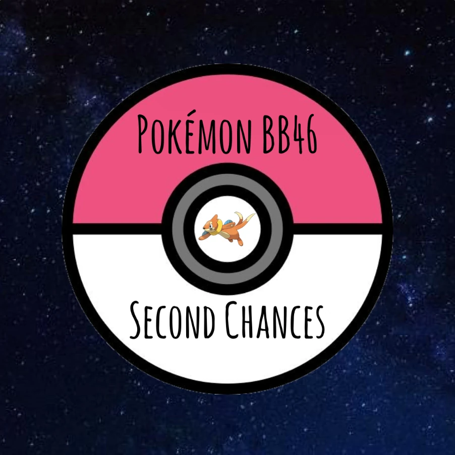 Pokémon BB46: Second Chances | Hlane's Pokémon BB Wiki | Fandom