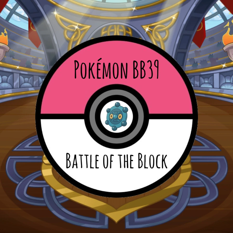 Pokémon BB39: Battle of the Block | Hlane's Pokémon BB Wiki | Fandom
