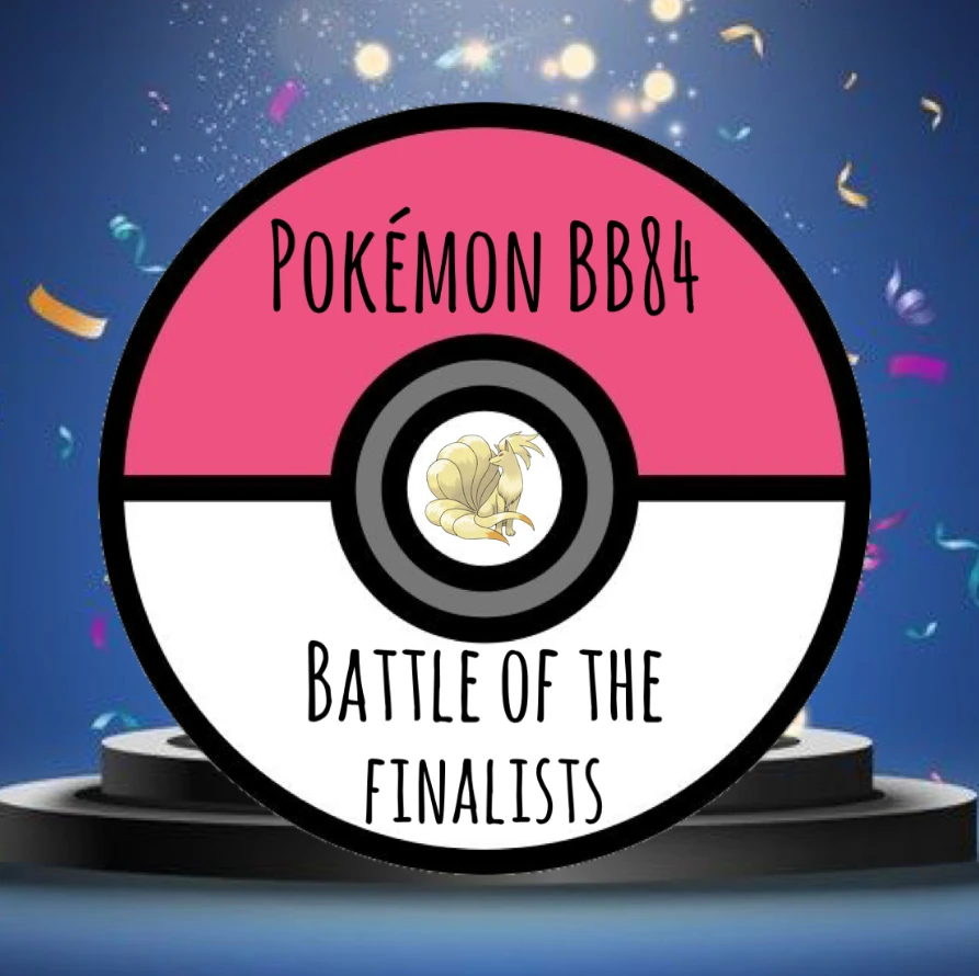 Pokémon BB84: Battle of the Finalists | Hlane's Pokémon BB Wiki | Fandom