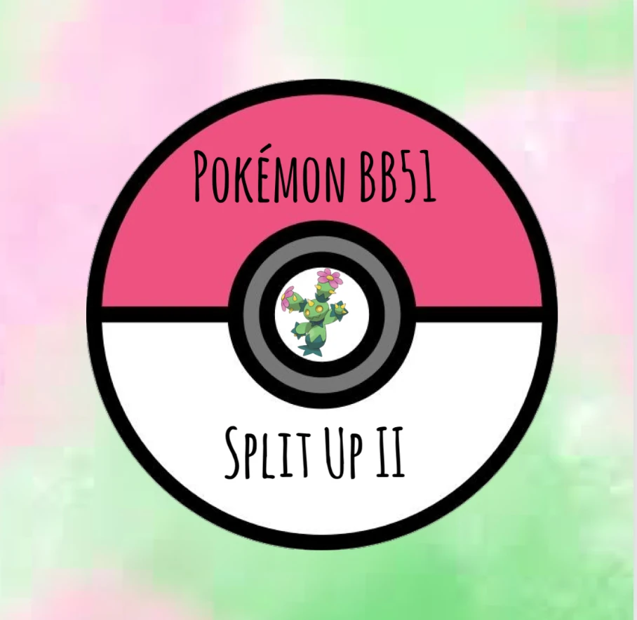 Pokémon BB51: Split Up II | Hlane's Pokémon BB Wiki | Fandom