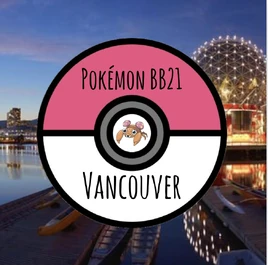 Pokémon BB21: Vancouver | Hlane's Pokémon BB Wiki | Fandom